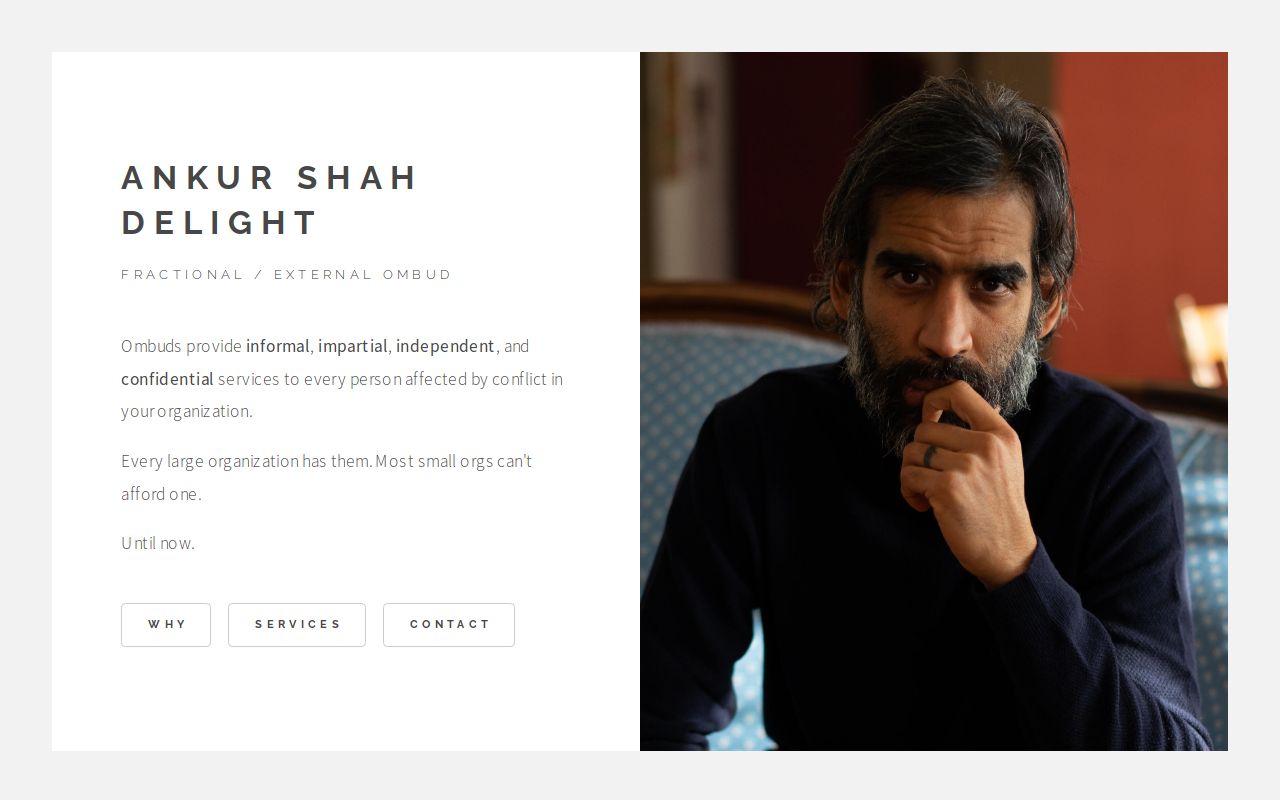 Ankur Delight, Remote Ombud